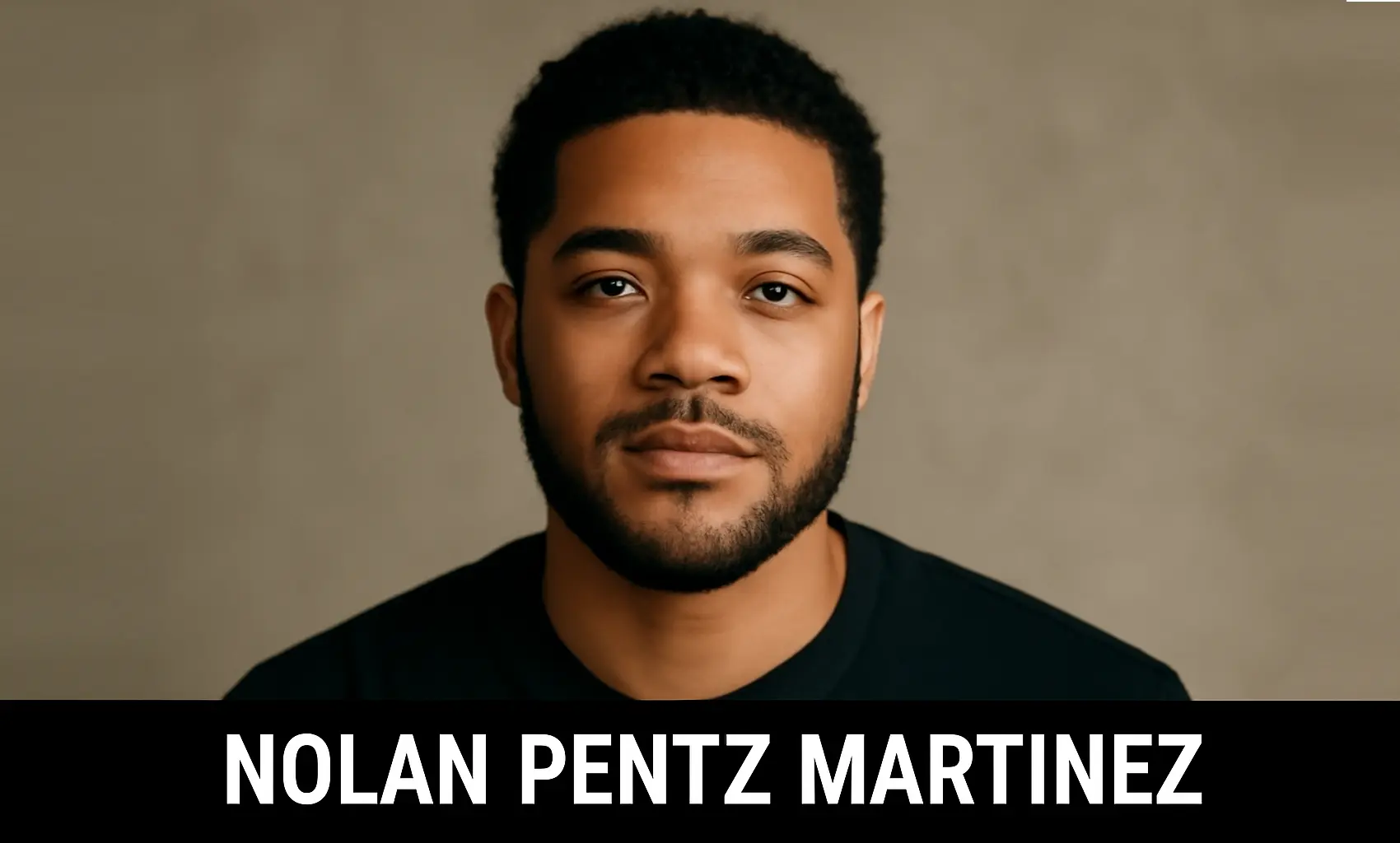 10 Fascinating Facts About Nolan Pentz Martinez You Didn’t Know